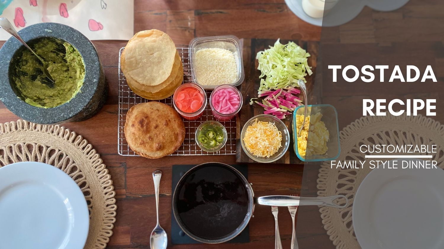 Tostada Recipe - Juice of Seven Lemons