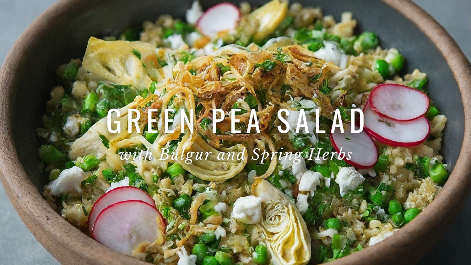 Green Pea Salad with Spring Herbs - Juice of Seven Lemons
